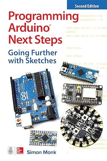 Programming Arduino Next Steps Going Further With Sketches Second Edition Monk Simon EBook
