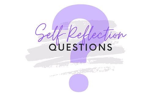 25 Self Reflection Questions Rethink What You Thought You Knew
