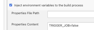 Triggering A Downstream Job In Jenkins Using Injected Environment