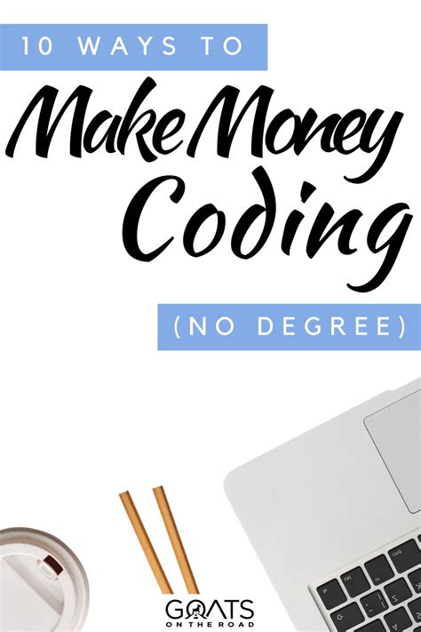10 Ways To Make Money Coding No Degree Goatsontheroad