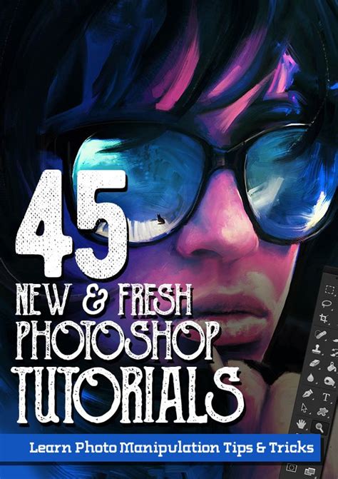 photoshop tutorials 33 new tutorials to learn beginner to advanced