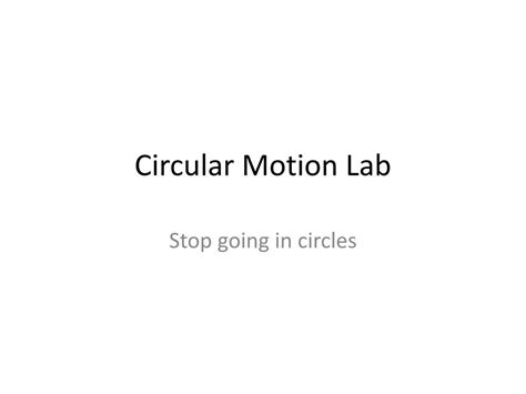 PPT Circular Motion Lab PowerPoint Presentation Free Download ID
