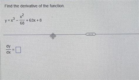 Solved Find the derivative of the function y x³ dy dx e x² Chegg com