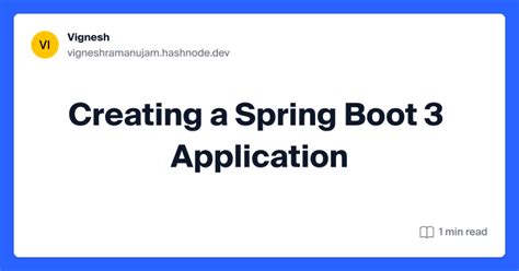 Vignesh Ramanujam On Linkedin Creating A Spring Boot 3 Application