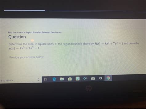 Solved Determine The Area In Square Units Of Thr Region Chegg