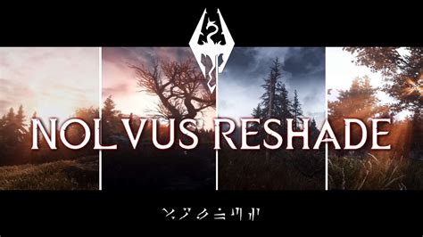 Nolvus Skyrim Se Modding Guide 9 Enb And Reshade Northern Vibes