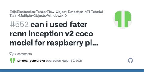 Can I Used Fater Rcnn Inception V2 Coco Model For Raspberry Pi 3b