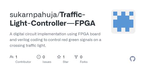 Github Sukarnpahuja Traffic Light Controller Fpga A Digital Circuit Implementation Using