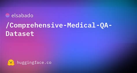 Elsabadocomprehensive Medical Qa Dataset · Datasets At Hugging Face