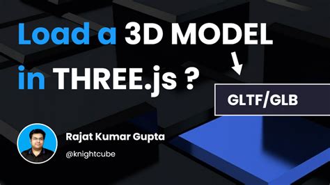 how to load a 3d model in three js