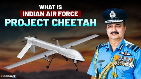 What Is Indian Air Force Project Cheetah
