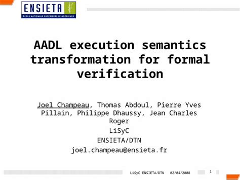 Ppt Aadl Execution Semantics Transformation For Formal Verification