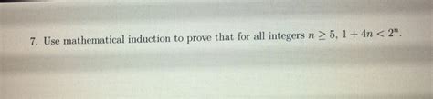 Solved 7 Use Mathematical Induction To Prove That For All