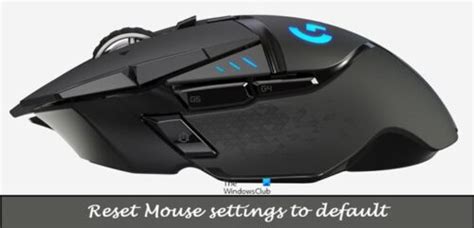 How To Reset Mouse Settings To Default In Windows 11 10