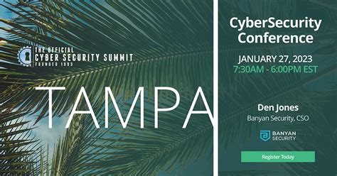 Cyber Security Summit Tampa Banyan Security