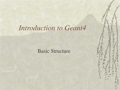 Ppt Introduction To Geant4 Powerpoint Presentation Free Download