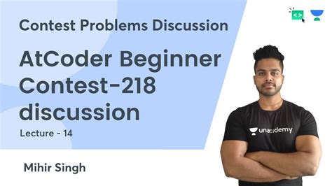 L14 Atcoder Beginner Contest 218 Discussion Contest Problems