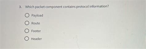 3 Which Packet Component Contains Protocol Studyx