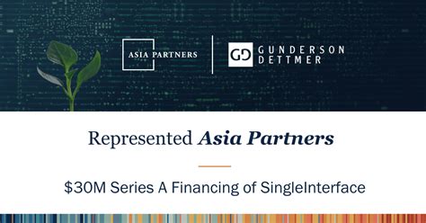 Asia Partners Leads 30m Series A Financing Of Singleinterface