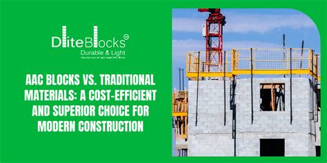 Aac Blocks Vs Traditional Materials A Cost Efficient And Superior Choice For Modern Construction