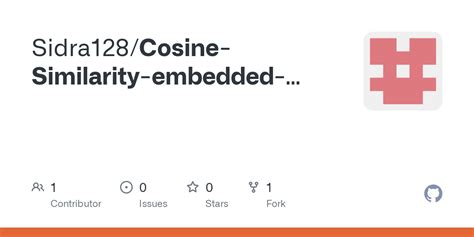 Github Sidra128cosine Similarity Embedded With Contrastive Loss Function