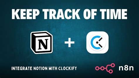 Integrate Notion With Clockify English 🇬🇧 N8n Community