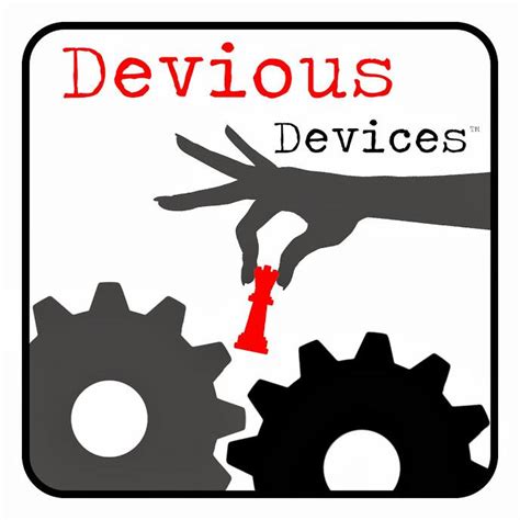 Devious Devices
