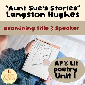 Langston Hughes Poem Aunt Sue S Stories For Ap Lit Poetry Unit
