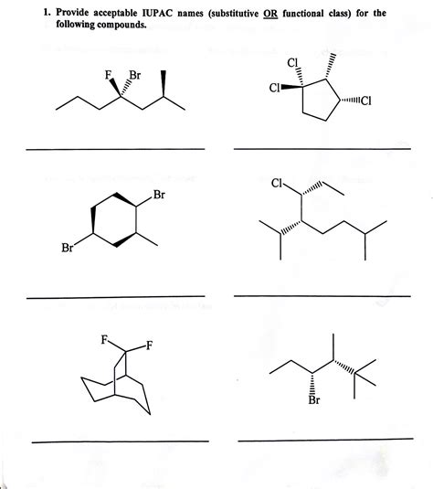 Solved 1 Provide Acceptable Iupac Names Substitutive Or