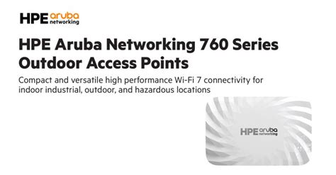 Hpe Aruba 760 Series Rugged Wi Fi 7 Aps For Extreme Environments Ict Distribution Posted On