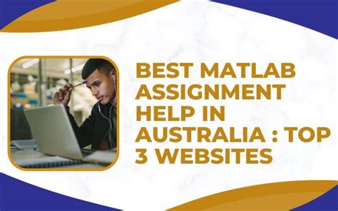 Best Matlab Assignment Help In Australia Top 3 Websites By Mathura