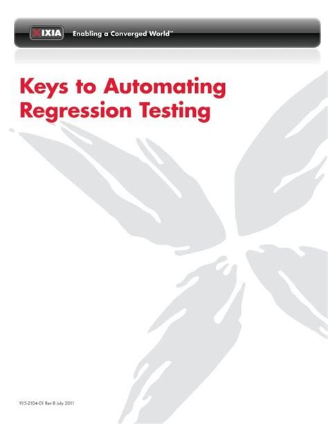 Keys To Automating Regression Testing Ixia