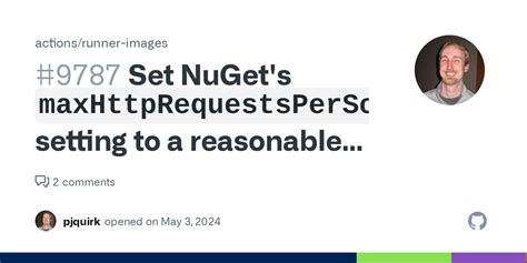 Set Nugets `maxrequestspersource` Setting To A Reasonable Value For Linux · Issue 9787