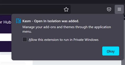 Issue With Kasm Open In Isolation Firefox Add On · Issue 116 · Kasmtechworkspaces Issues