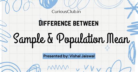Central Tendency Sample Mean And Population Mean