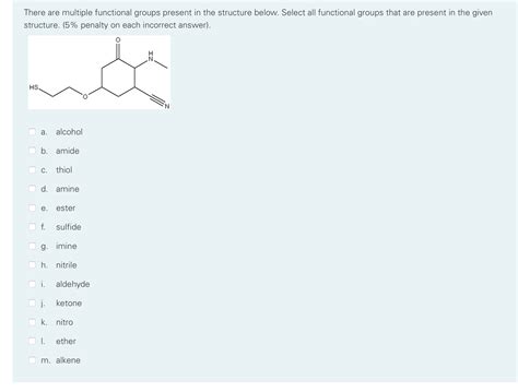 Solved There Are Multiple Functional Groups Present In The