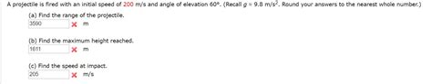Solved A Projectile Is Fired With An Initial Speed Of 200