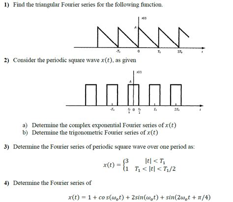 Solved 1 Find The Triangular Fourier Series For The
