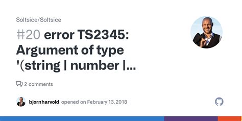 Error Ts2345 Argument Of Type String Number Boolean Bignumber [] Is Not Assignable To