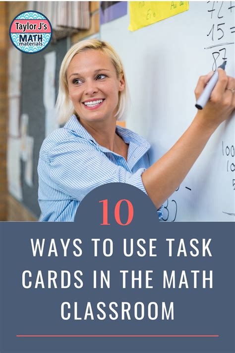 Use Task Cards In Your Classroom All Year Around These 10 Ways To Use Task Cards In The Math
