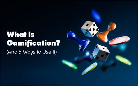 What Is Gamification And 5 Ways To Use It