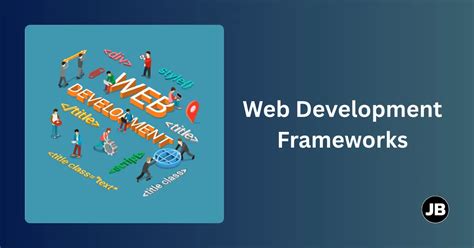 Best Web Development Frameworks For 2025 Guide
