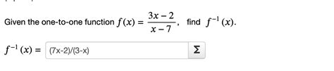 Solved Given The One To One Function F X X6 3 Find Chegg Com