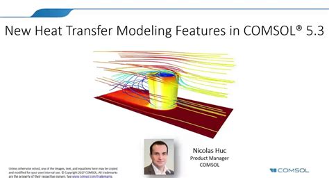 Introducing New Heat Transfer Features In Comsol Multiphysics® 5 3