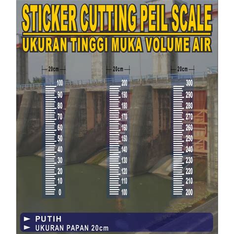 Jual Sticker Cutting Peil Scale Alat Ukur Tinggi Muka Air Lebar 20cm