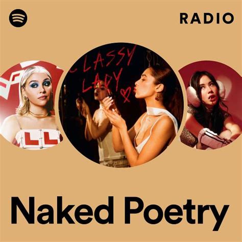 Naked Poetry Radio Playlist By Spotify Spotify