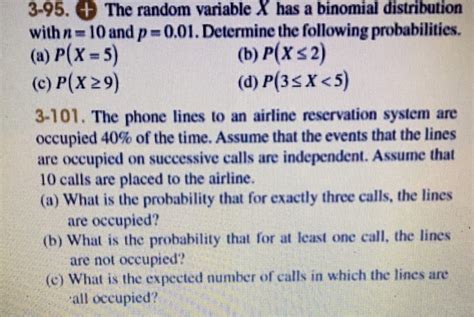 solved 3 95 。the random variable x has a binomial