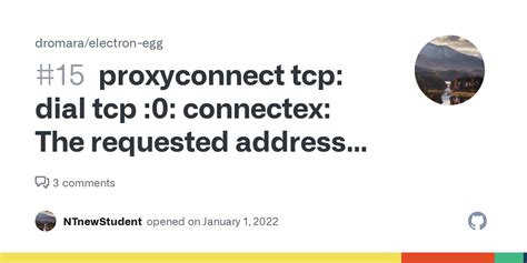 Proxyconnect Tcp Dial Tcp Connectex The Requested Address Is Not Valid In Its Context