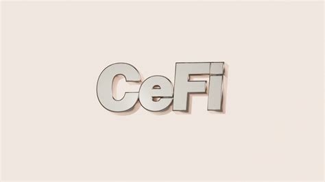 What Is Cefi Understanding Centralized Finance