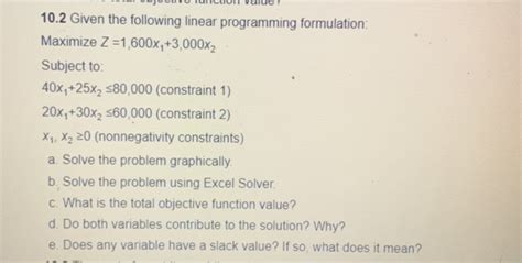 102 Given The Following Linear Programming Studyx